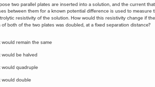 Current and resistance questions (practice) | Khan Academy